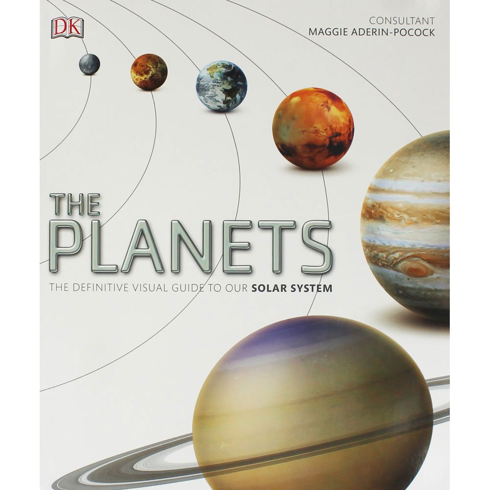 The Planets : The Definitive Visual Guide to Our Solar System – The ...
