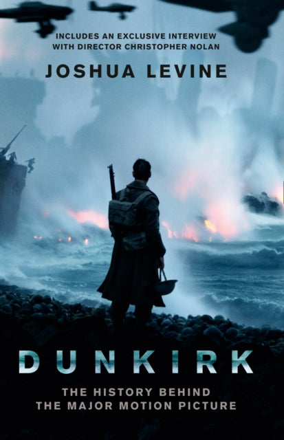 Dunkirk: The History Behind the Major Motion Picture – The Tank Museum