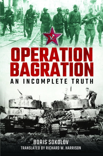 Operation Bagration: An Incomplete Truth – The Tank Museum