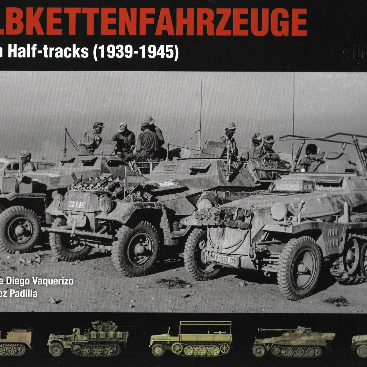 Halbkettenfahrzeuge German Half Tracks 1939- 1945 – The Tank Museum