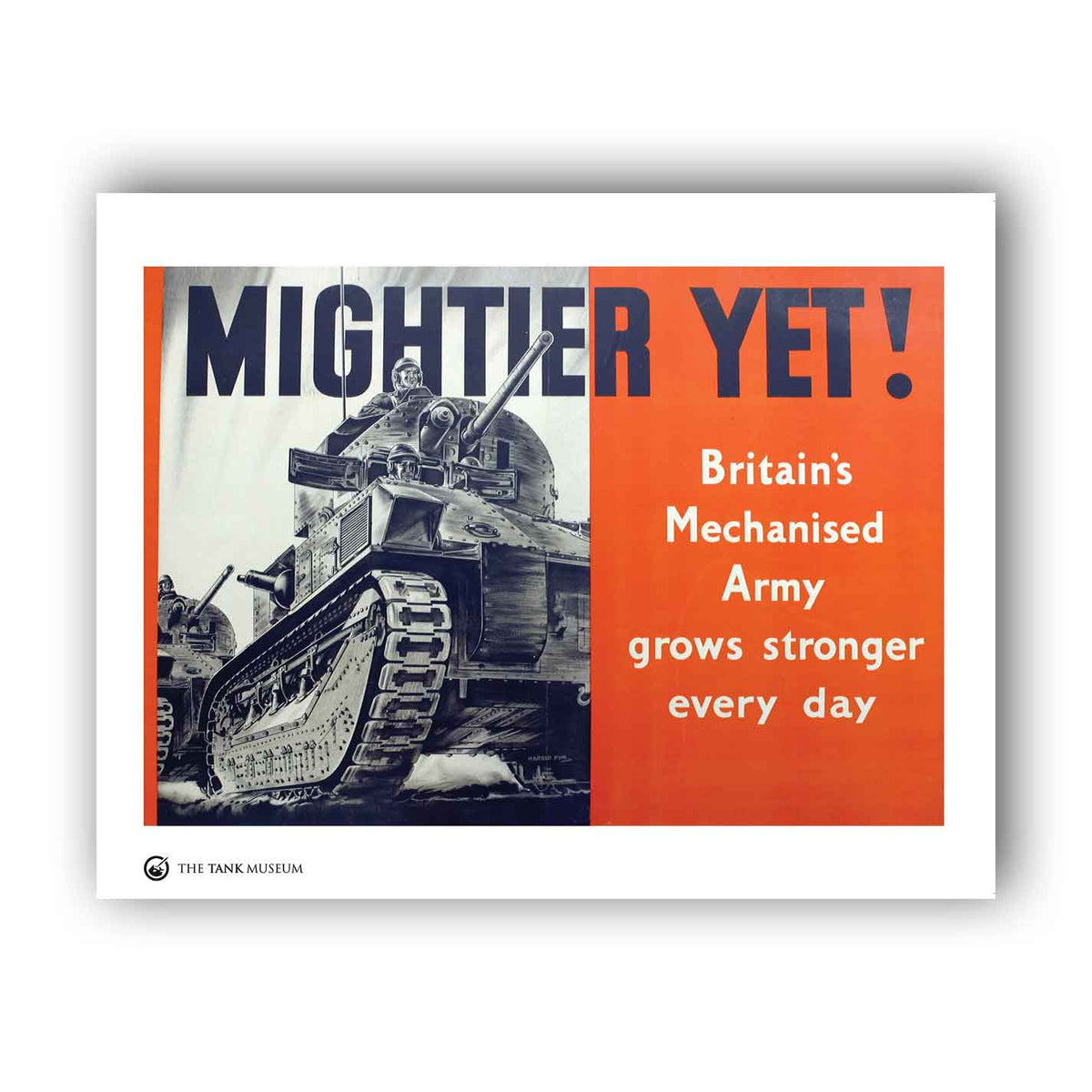Art Print: Vintage Poster Mightier Yet! – The Tank Museum