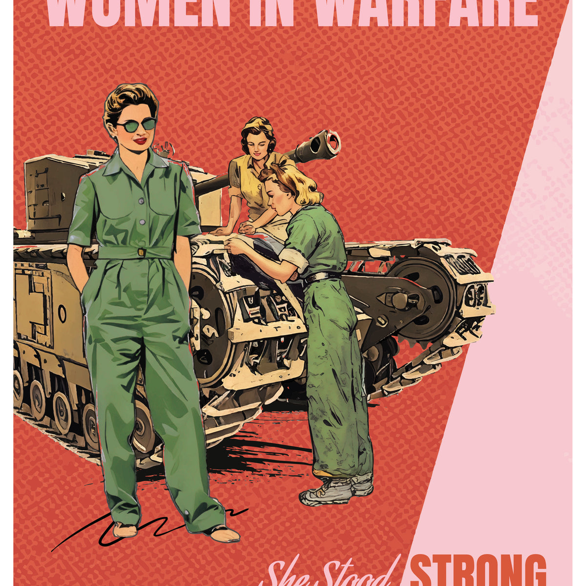 Women In Warfare 'She Stood Strong' Illustration Print – The Tank Museum