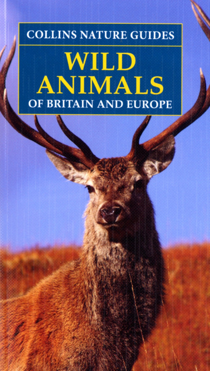 Collins Nature Guide: Wild Animals of Britain & Europe – The Tank Museum