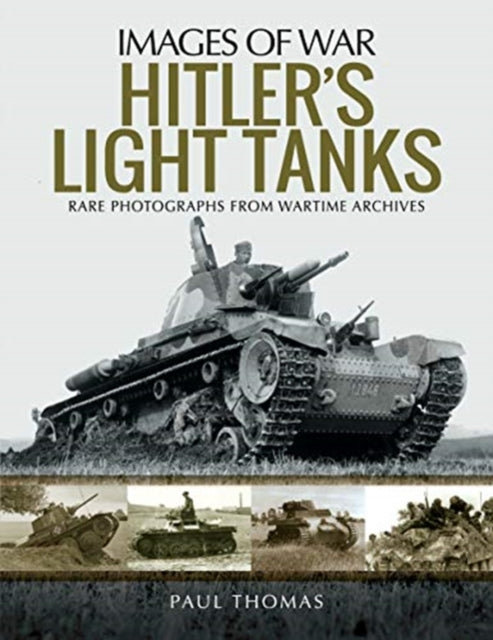 Images of War: Hitler's Light Tanks – The Tank Museum